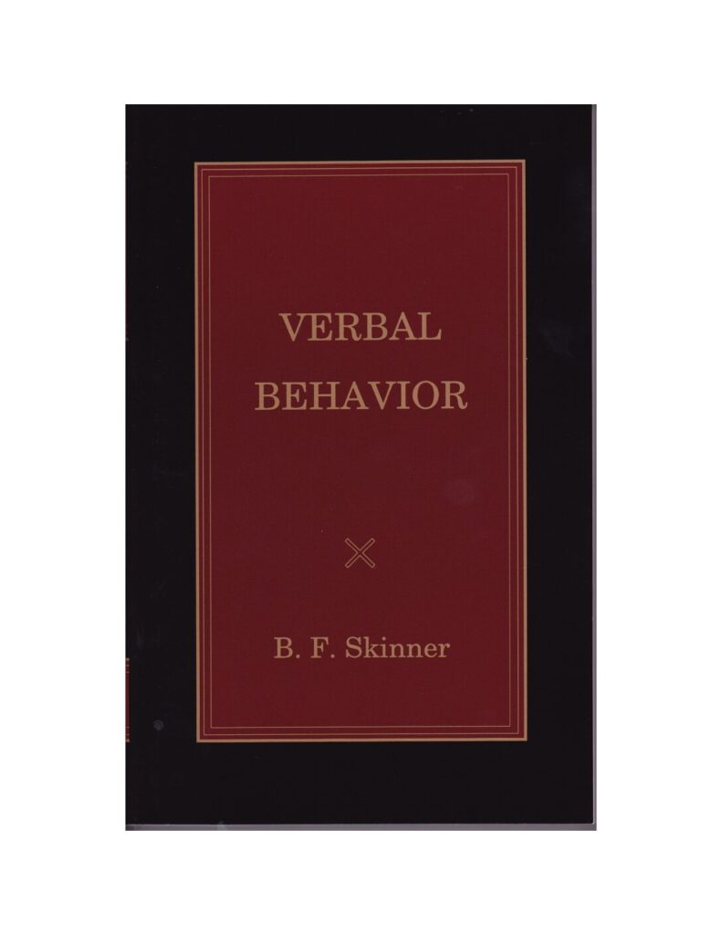 Verbal Behavior (1992 Edition, Reprint Series). Hard Cover. | B. F ...